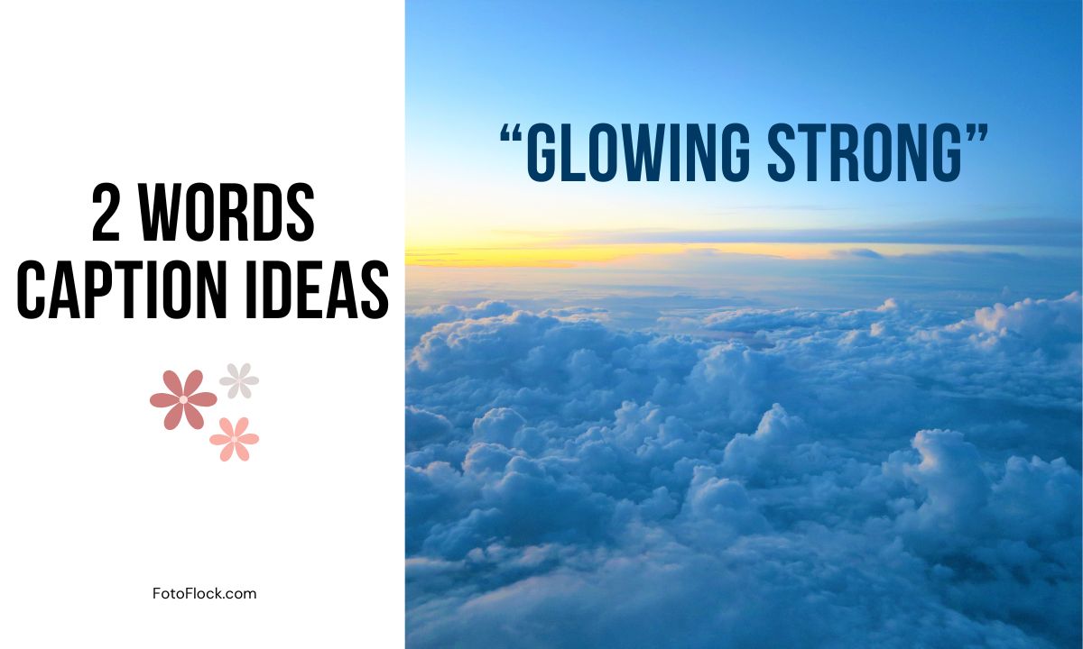 400 Creative and Catchy 2 Words Caption Ideas for Instagram - Foto Flock