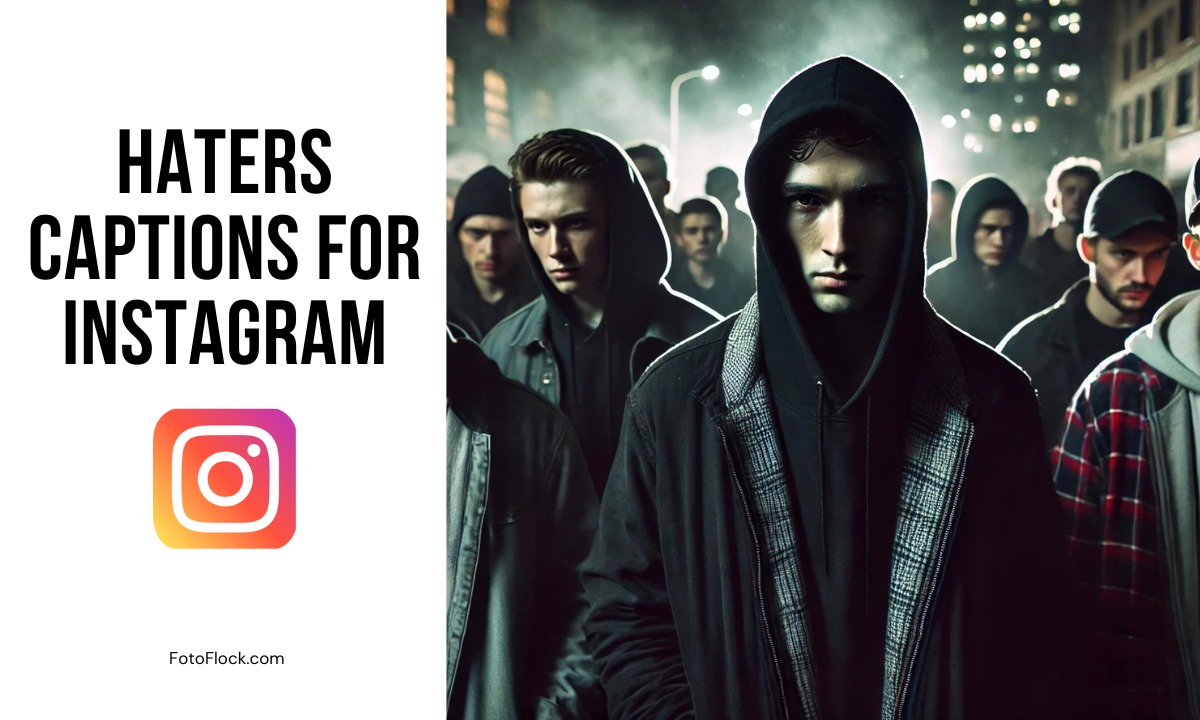 350 Haters Captions for Instagram to Keep Your Confidence High - Foto Flock