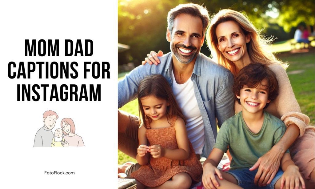 300 Best Mom Dad Captions for Instagram to Show Your Love - Foto Flock