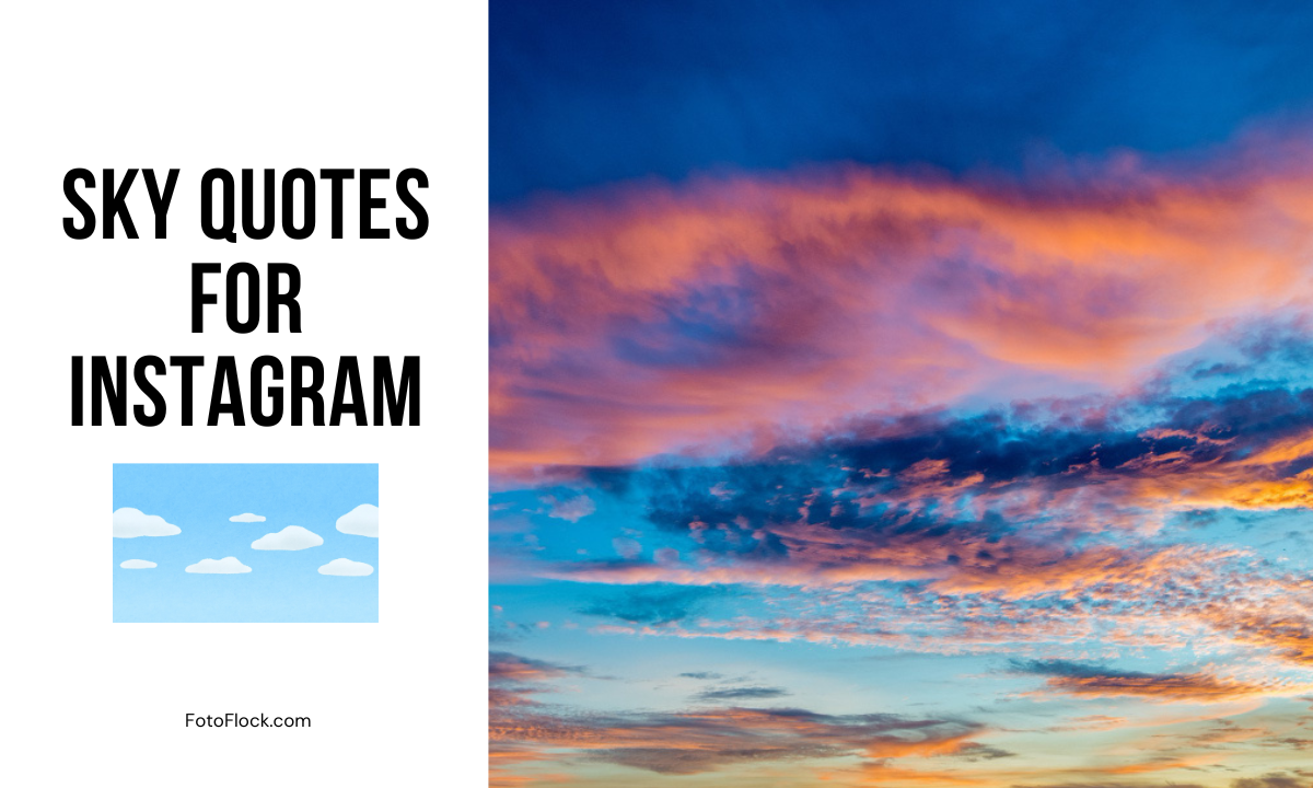 301 Stunning Sky Quotes for Instagram to Inspire Your Feed – Foto Flock