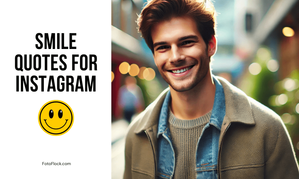 301 Smile Quotes for Instagram: Brighten Your Feed Instantly! - Foto Flock