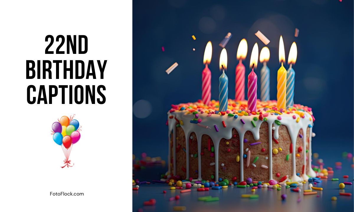 300+ 22nd Birthday Captions: Fun, Fierce & Insta-Ready Quotes! - Foto Flock