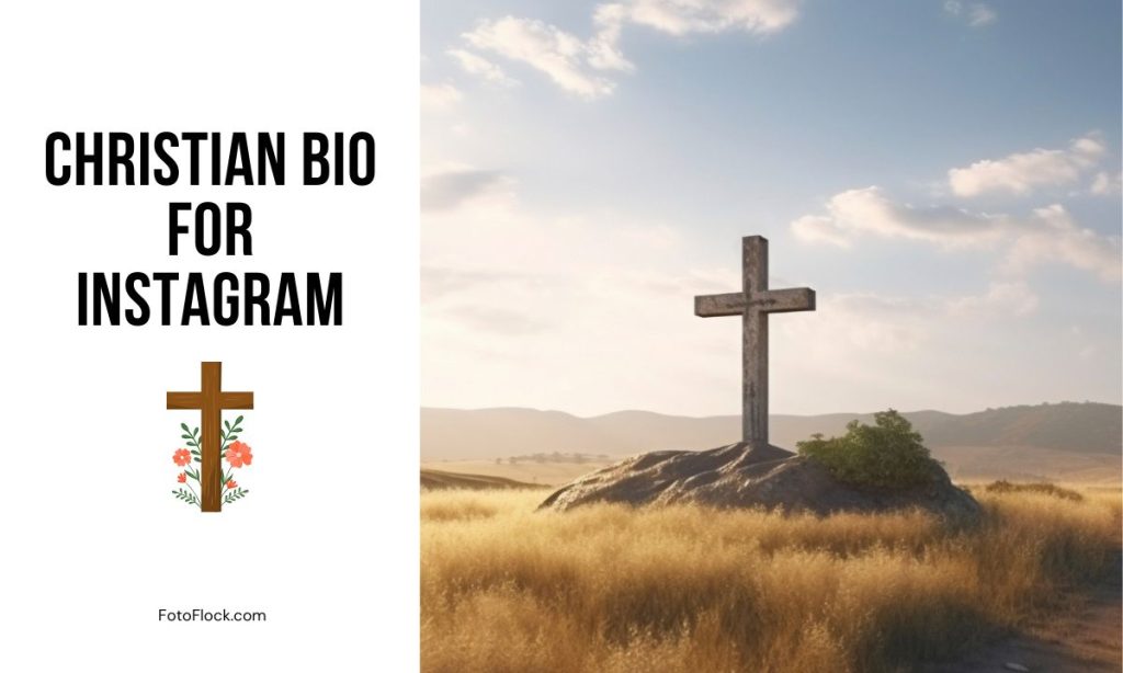500+ Christian Bio for Instagram: Inspiring Faith-Filled Ideas - Foto Flock