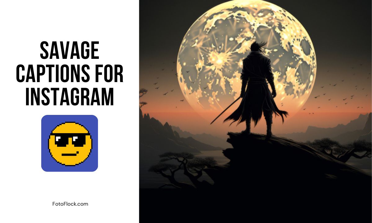 500+ Savage Captions for Instagram to Boost Your Insta Swagger! - Foto ...